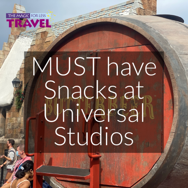 Must Have Snacks at Universal Studios Must have snacks at Universal
