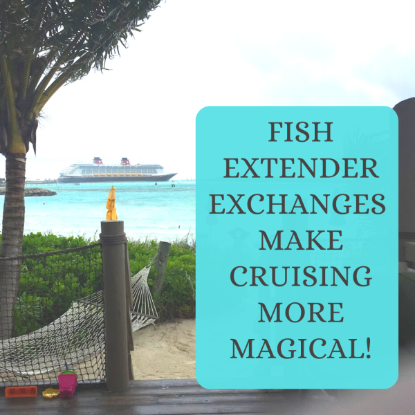 A Guide to Disney Cruise Line Fish Extender Exchanges